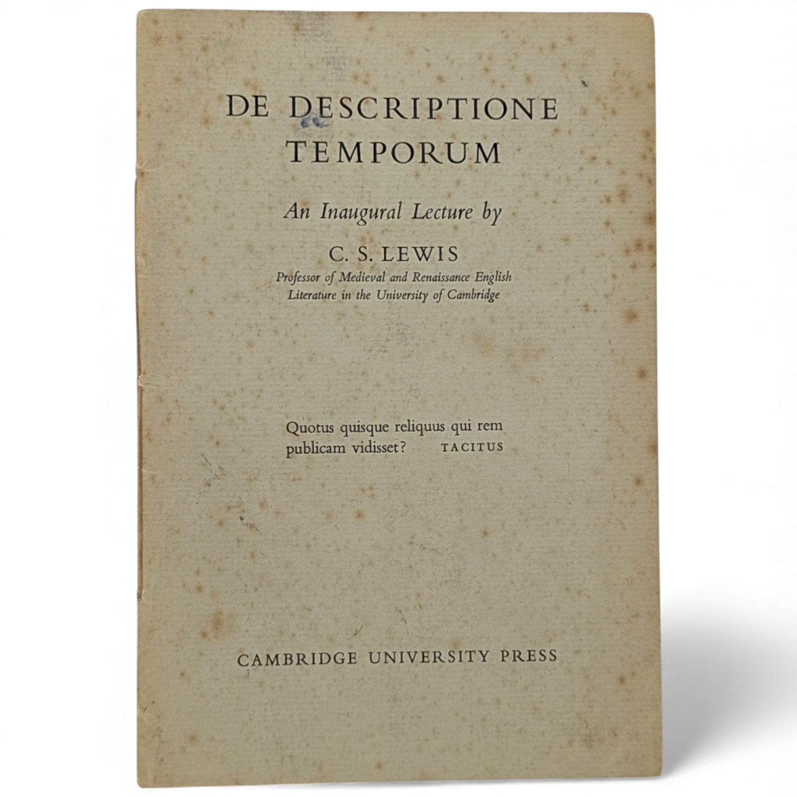 De Descriptione Temporum, C. S. Lewis, First Edition 1955, Inaugural ...