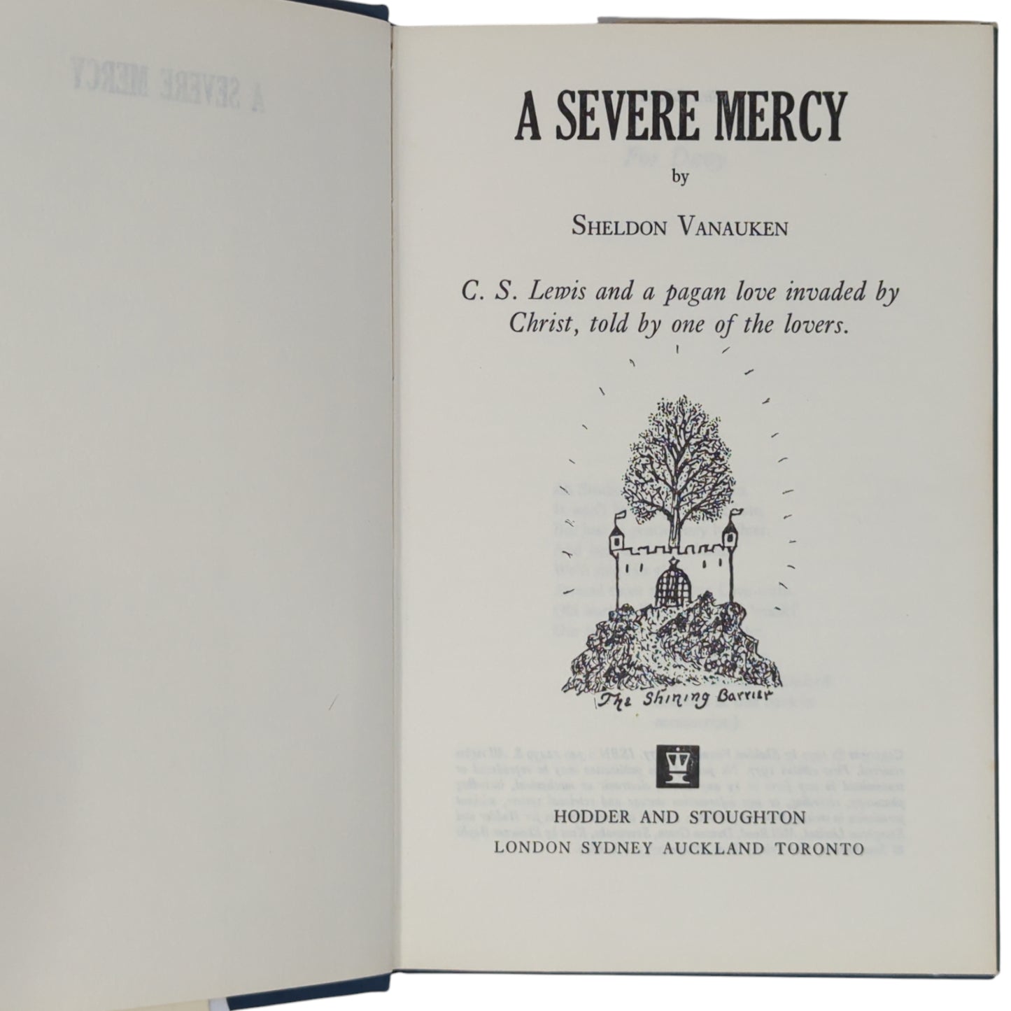 A Severe Mercy, Sheldon Vanauken, Hodder and Stoughton, First Edition ...