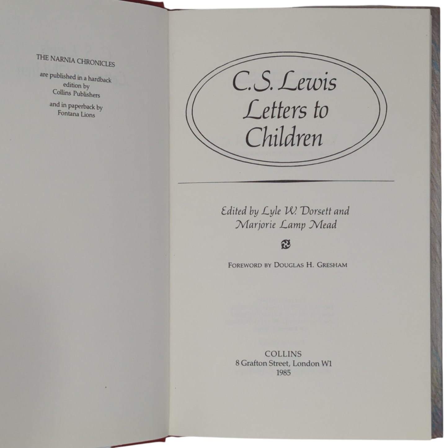 C. S. Lewis: Letters to Children, Mead & Dorsett, First Edition 1985 ...
